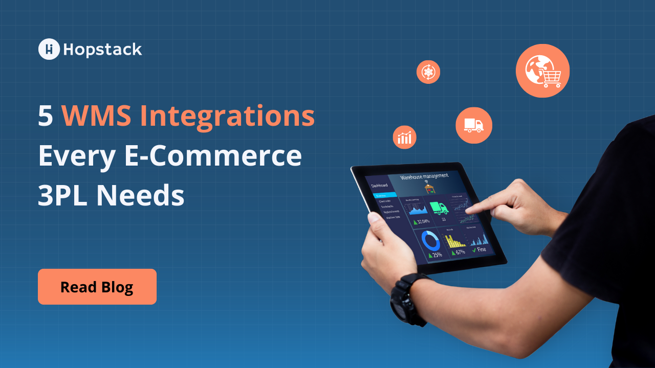 5 WMS Integrations Every E-Commerce 3PL Needs